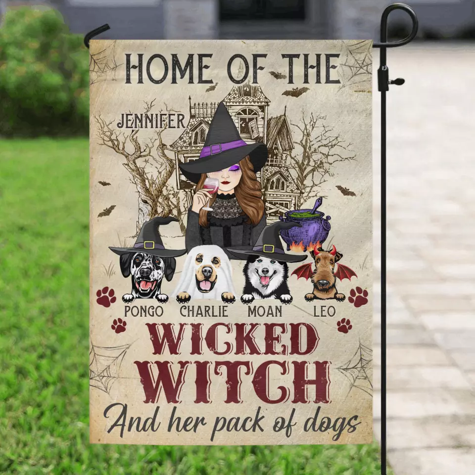 Personalized Witch Dog Flag Sign - Home Of The Wicked Witch And Her Pa ...